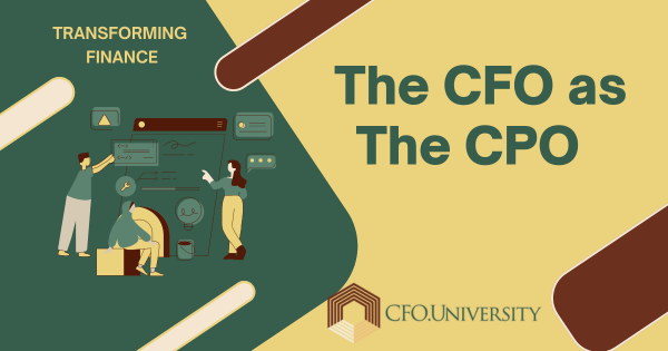 The CFO as the CPO | CFO.University